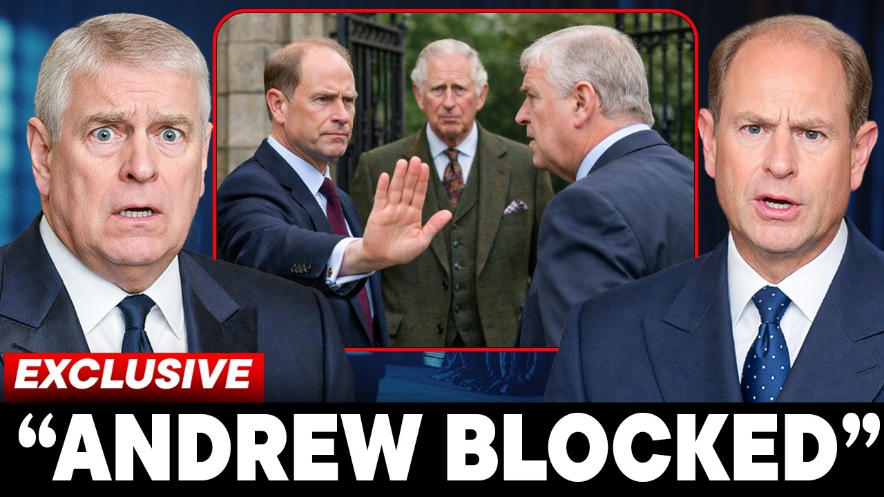 1 MIN AGO: Prince Edward BLOCKS Andrew's Attempt to Restore Royal Lodge ...