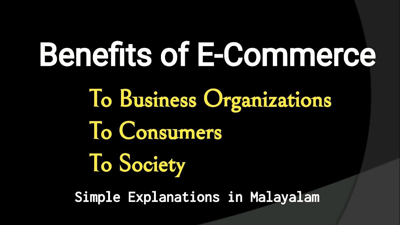 Benefits Of E Commerce Benefits To Business Organization Consumers benefits-of-e-commerce-benefits-to-business-organization-consumers