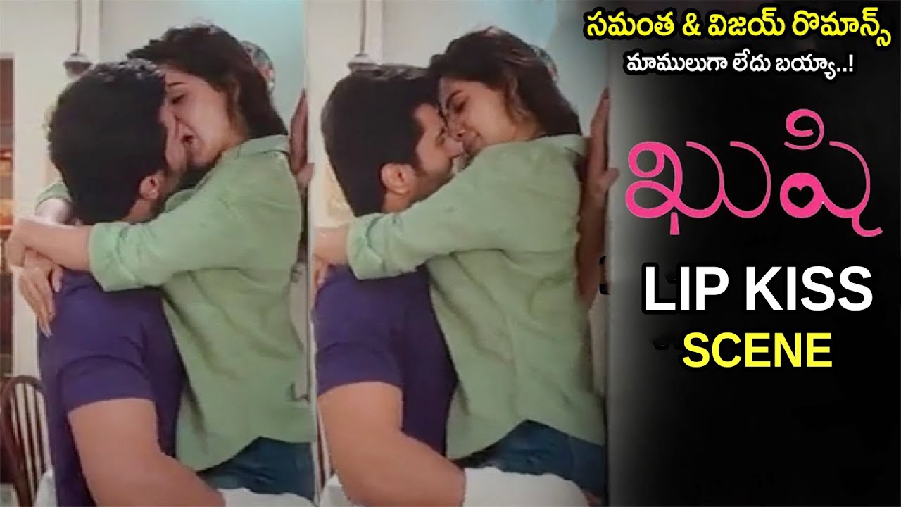 Vijay Devarakonda And Samantha Lip Kiss Scene | KUSHI Movie Blockbuster Romantic Trailer | - YouTube