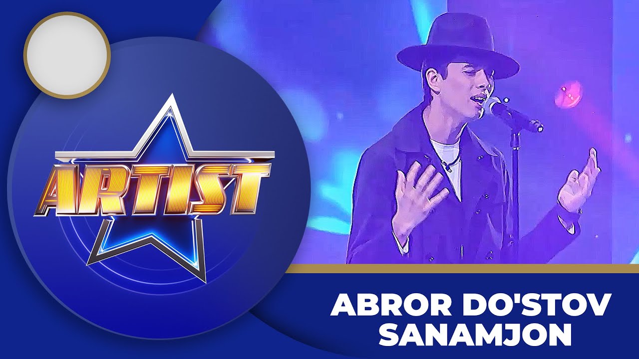 Artist - ABROR DO'STOV | SANAMJON - YouTube
