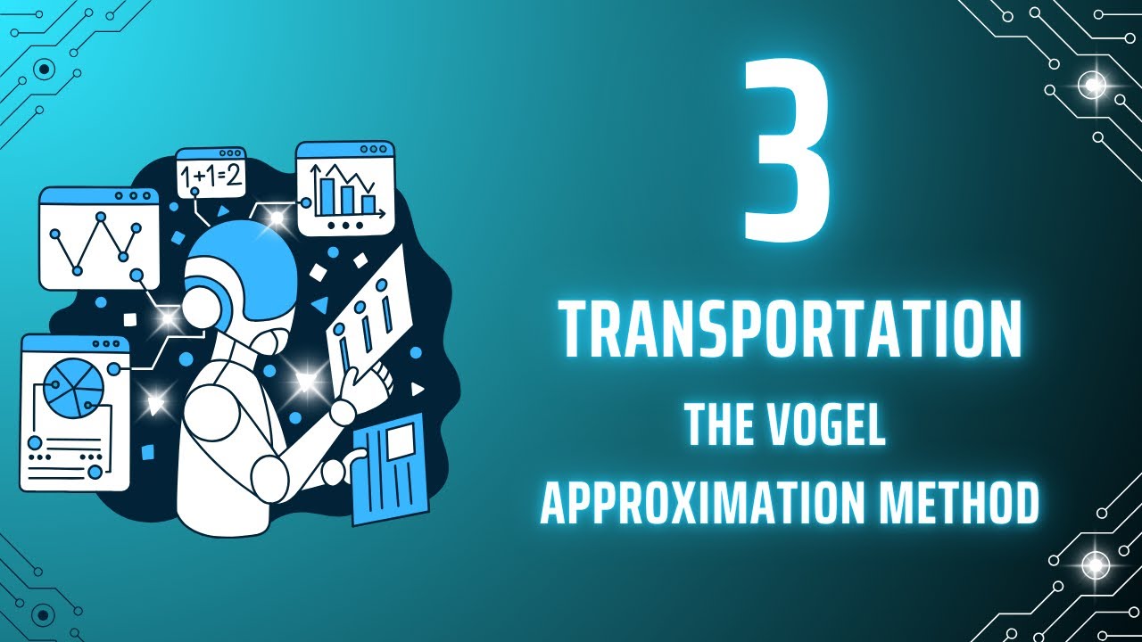 Transportation: The Vogel Approximation Method - YouTube