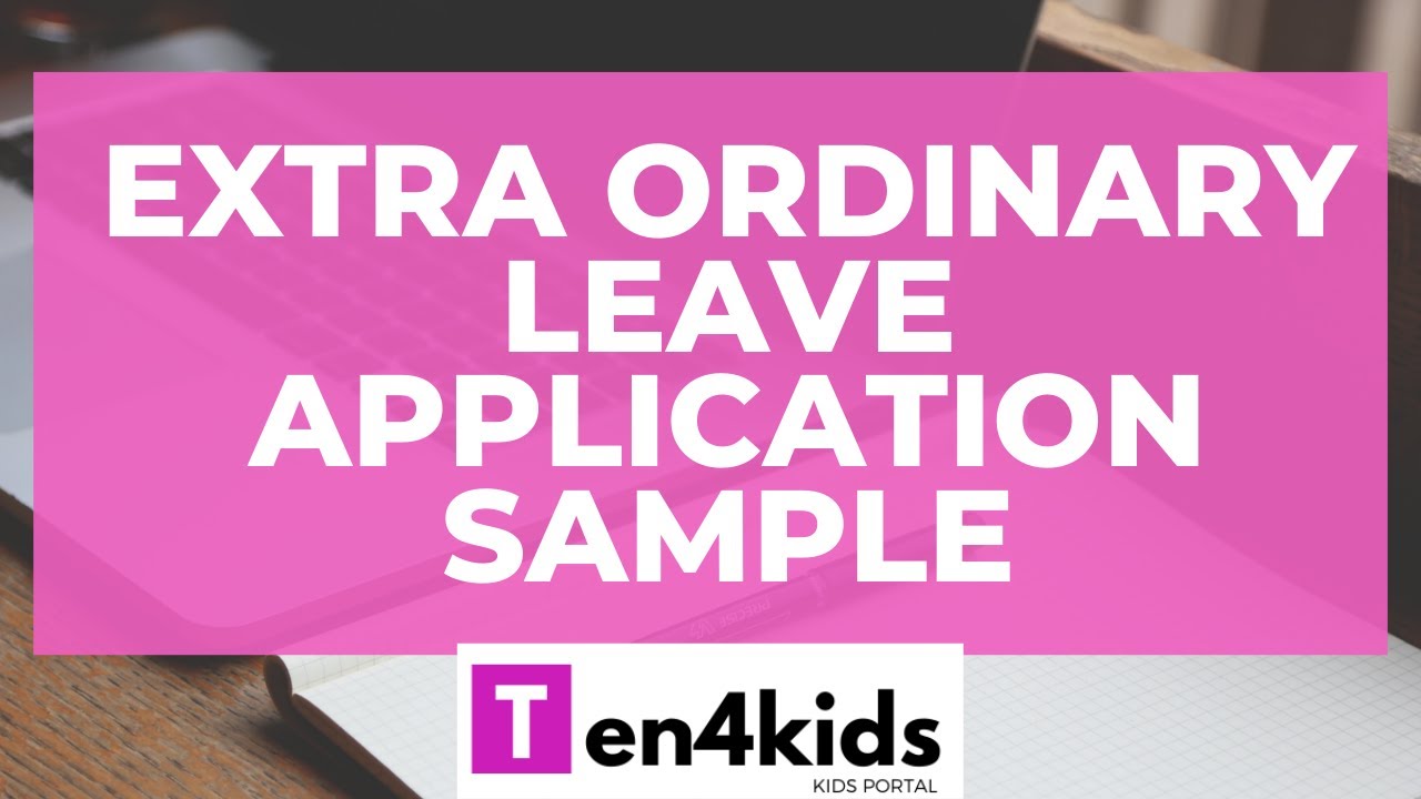 Extra Ordinary Leave Application Sample YouTube extra-ordinary-leave-application-sample-youtube