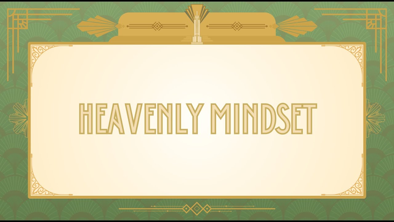 Heavenly Mindset - Thrive Church - YouTube