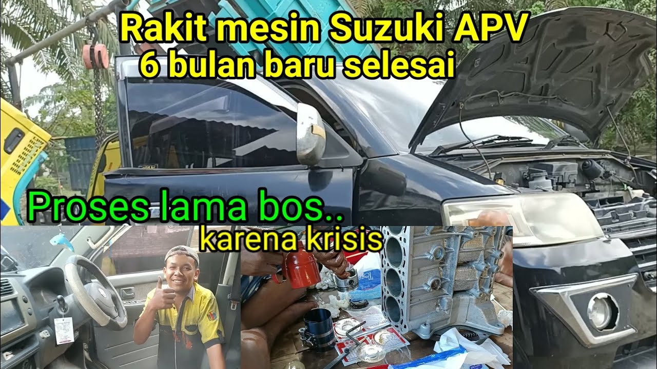 Sampai 6 bulan proses, Rakit mesin Suzuki APV - YouTube