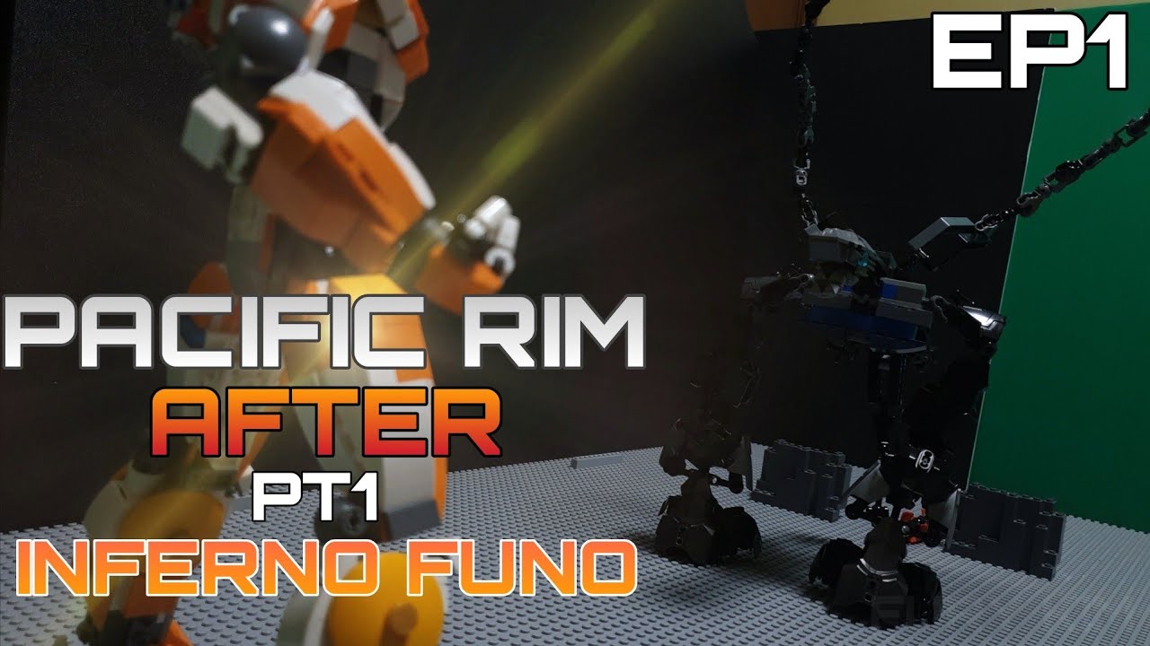 PACIFIC RIM AFTER PT1 INFERNO FUNO EP1 [COMEBACK] - YouTube