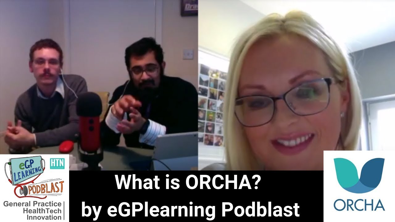What is ORCHA? by eGPlearning Podblast - YouTube