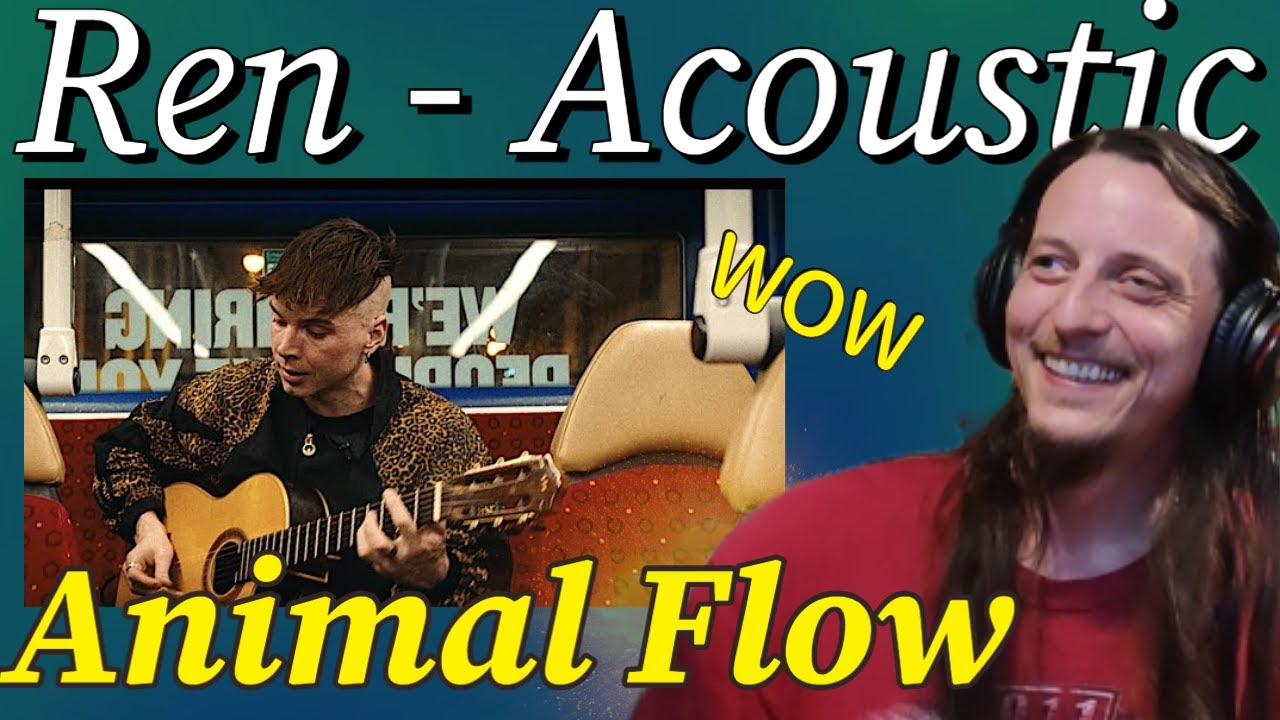 Ren -- Animal Flow (LIVE ACOUSTIC) || Amazing! It felt different! 💖💖💖 ...