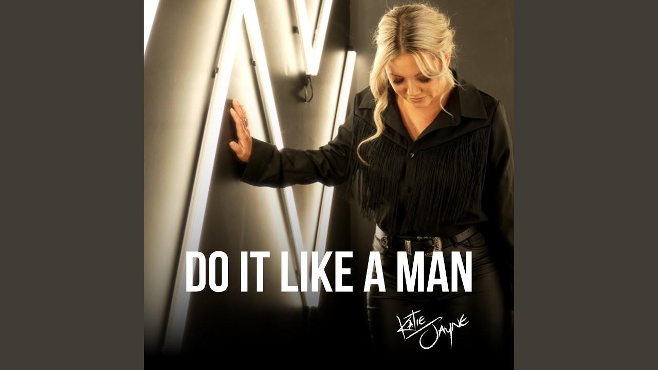 Do It Like A Man - YouTube