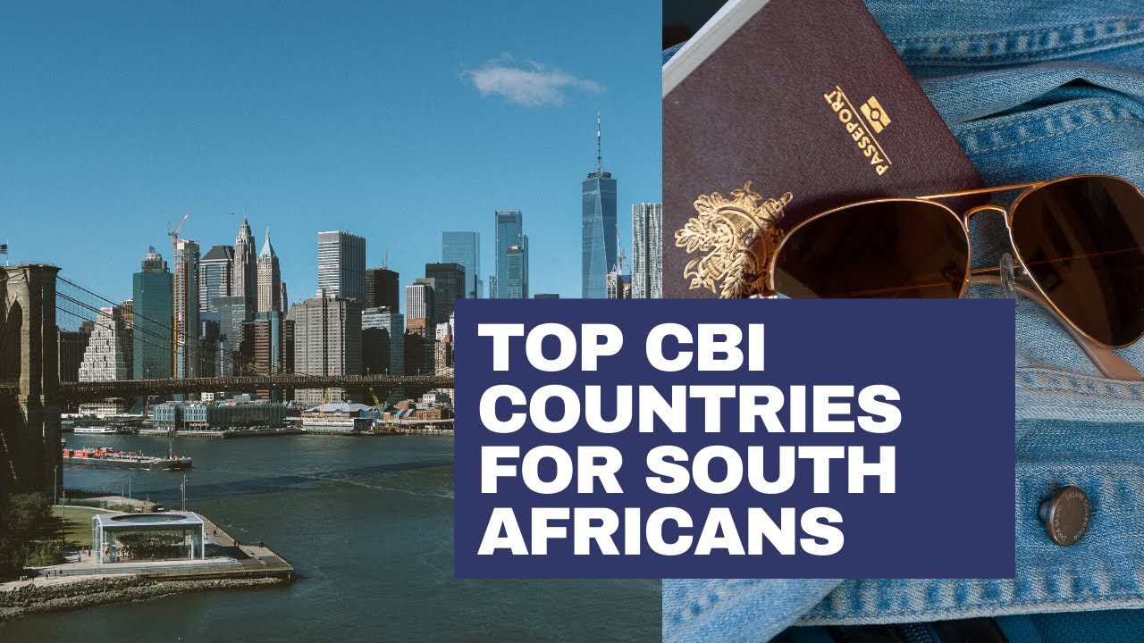 The Most Popular Citizenship By Investment Countries For South Africans the-most-popular-citizenship-by-investment-countries-for-south-africans