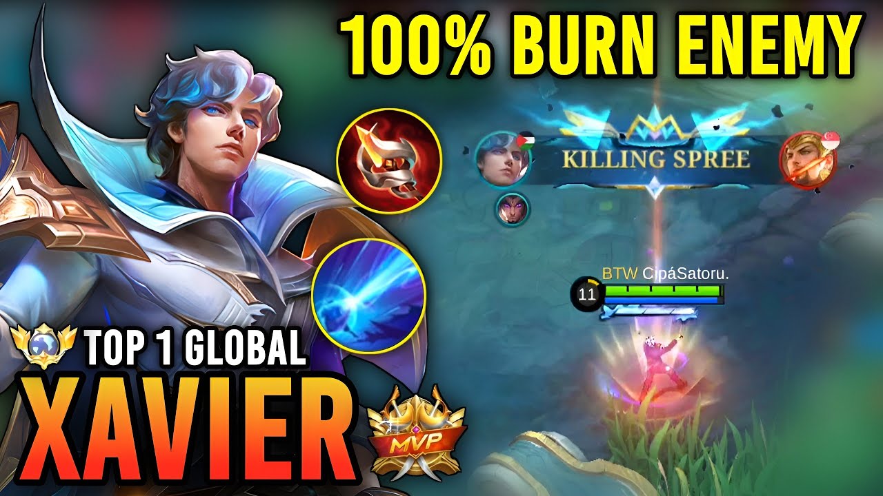 BURN ENEMY!! TOP GLOBAL 1 XAVIER BEST BUILD 2023 | TOP GLOBAL 1 XAVIER ...