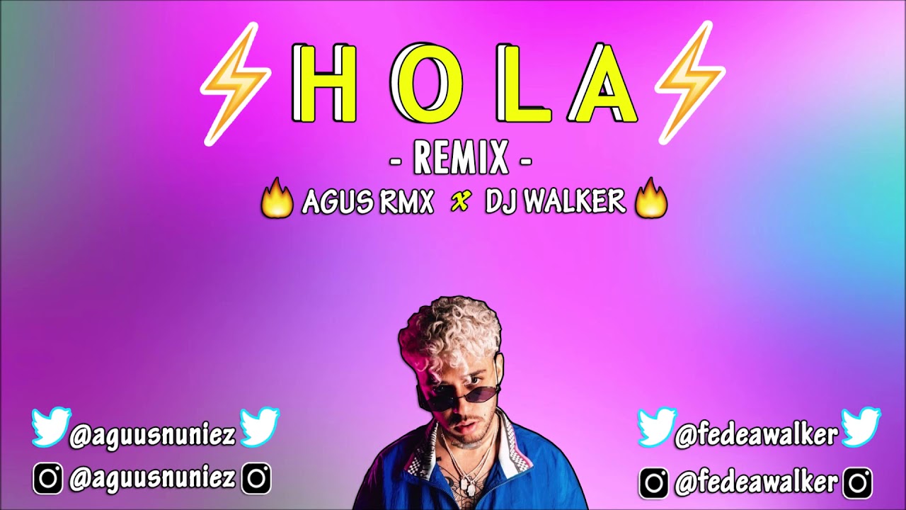 HOLA [REMIX] - DALEX CHENCHO CORLEONE JUHN LENNY TAVAREZ AGUS RMX DJ ...