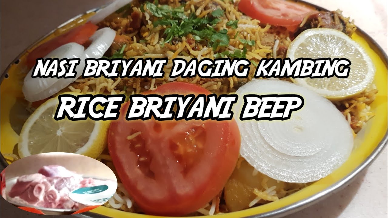 resep dan// cara masak nasi briyani daging kambing//rice briyani beep ...