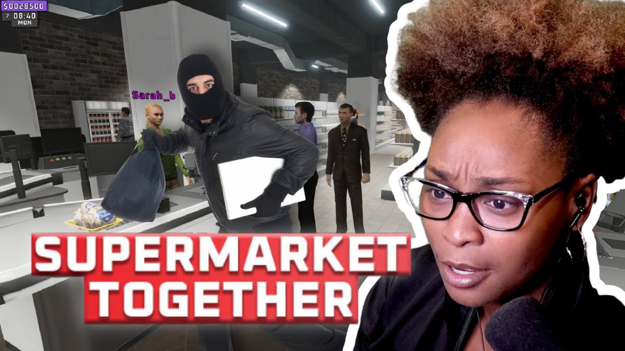 THIEVES KEEP STEALING FROM ME AND MY FRIENDS | SUPERMARKET TOGETHER ...