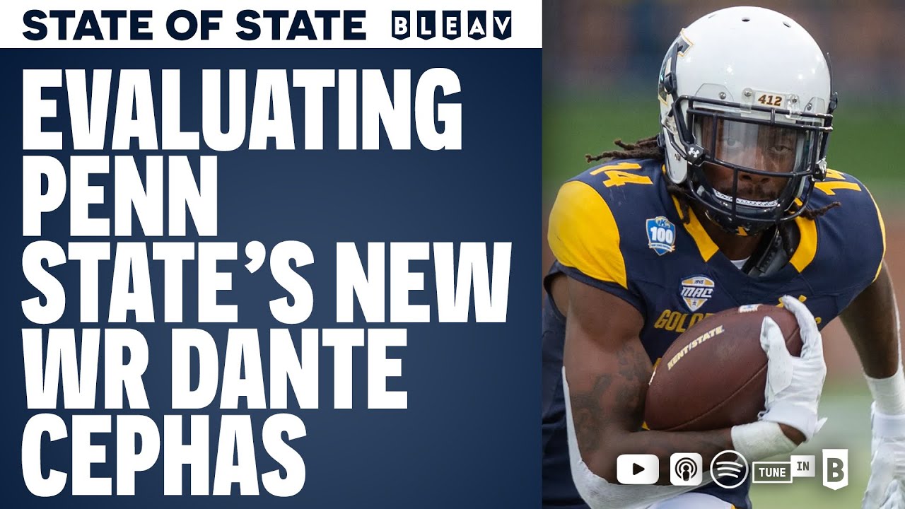 Evaluating Penn State’s new WR Dante Cephas | STATE of STATE - YouTube