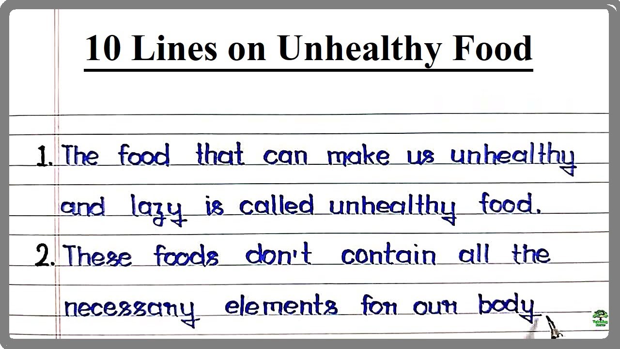 10 Lines on Unhealthy Food | Unhealthy Food﻿ 10 Points Essay ...
