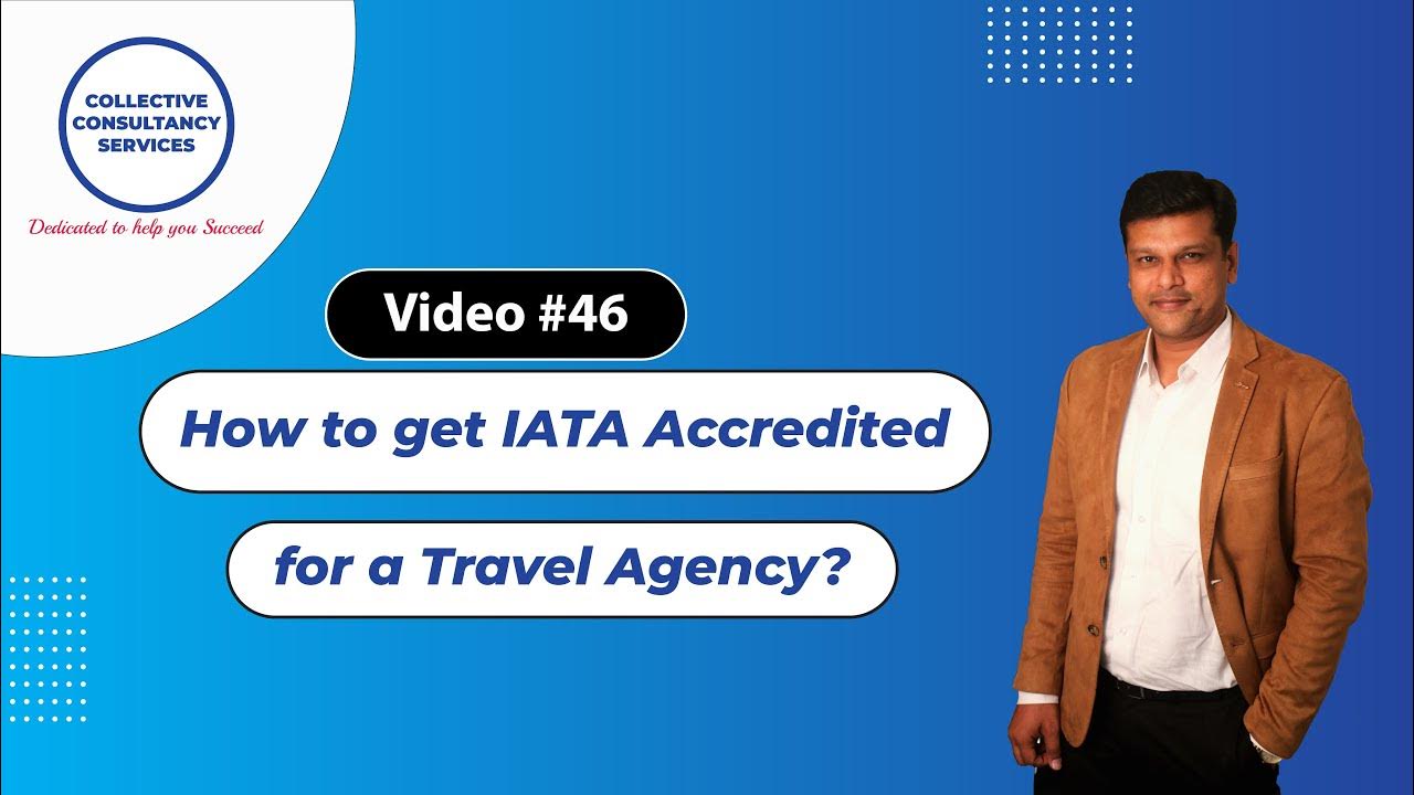 How To Get IATA Accreditation For A Travel Agency Collective how-to-get-iata-accreditation-for-a-travel-agency-collective