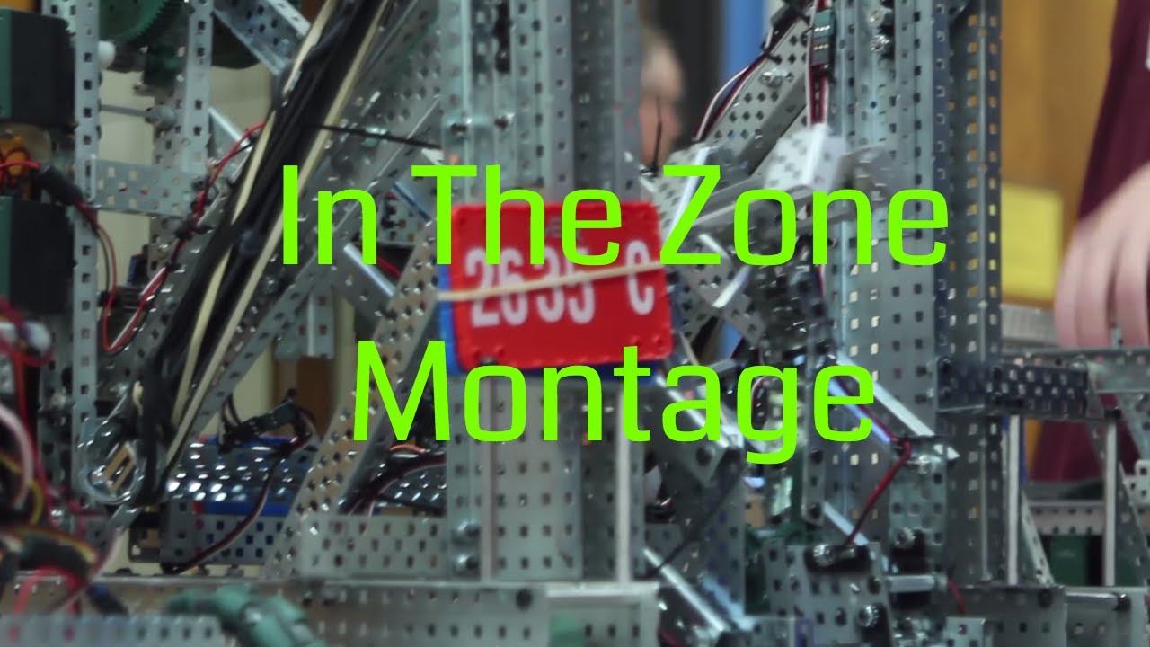 Vex Robotics In The Zone Montage - YouTube