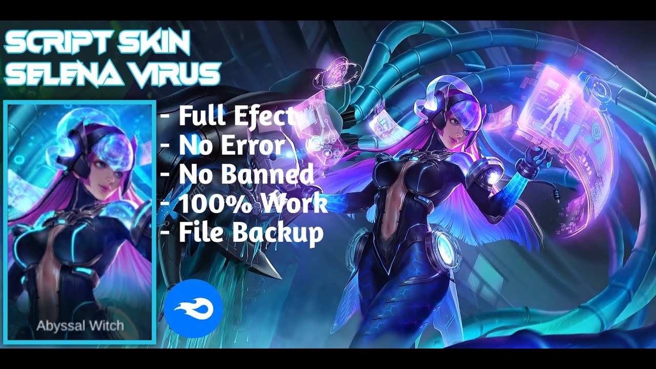 Script Selena Virus Patch Yve | MLBB - YouTube