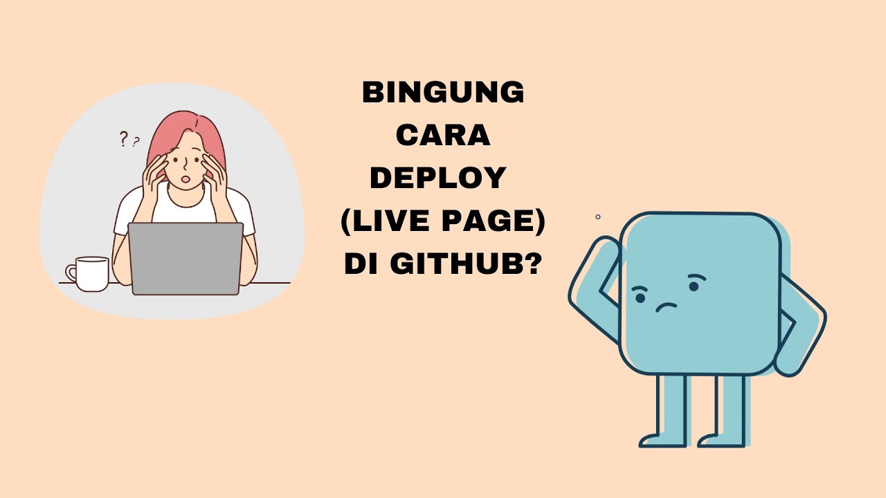 Bagaimana Cara Deploy (LIVE PAGE) Di GitHub? - YouTube