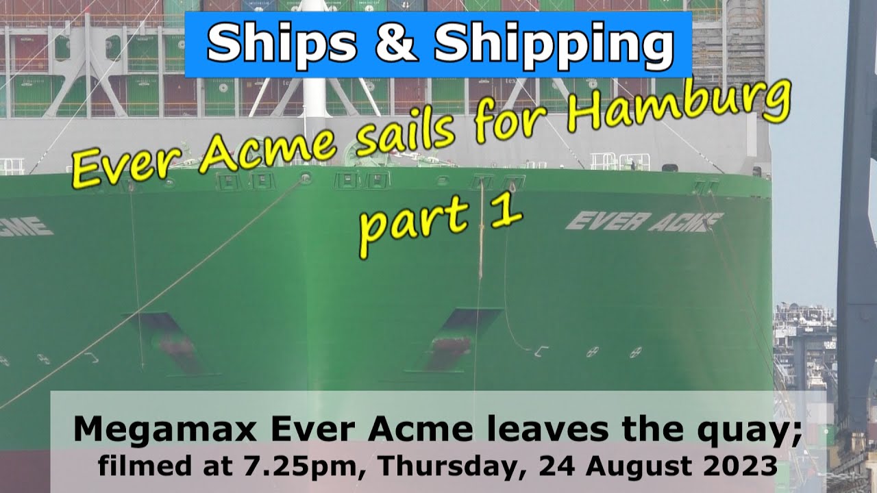Ultimate Seagoing Giants: Megamax Ever Acme clears Felixstowe berth 9 ...