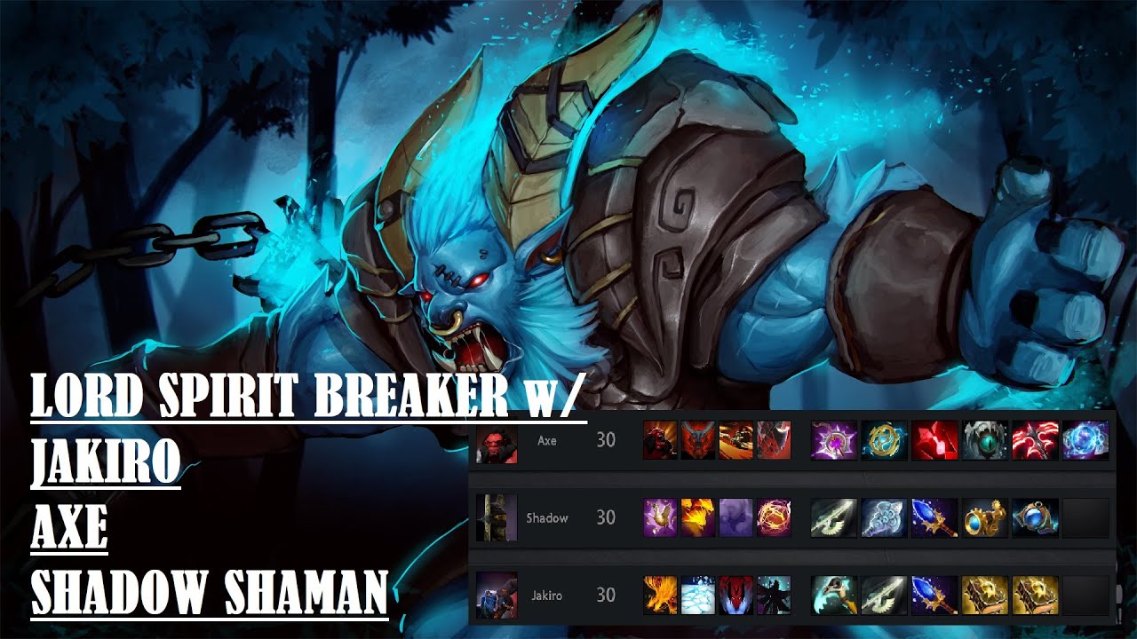 #11 Atomic War Dota 2 - Lord Spirit Breaker with Axe Jakiro and Shadow ...