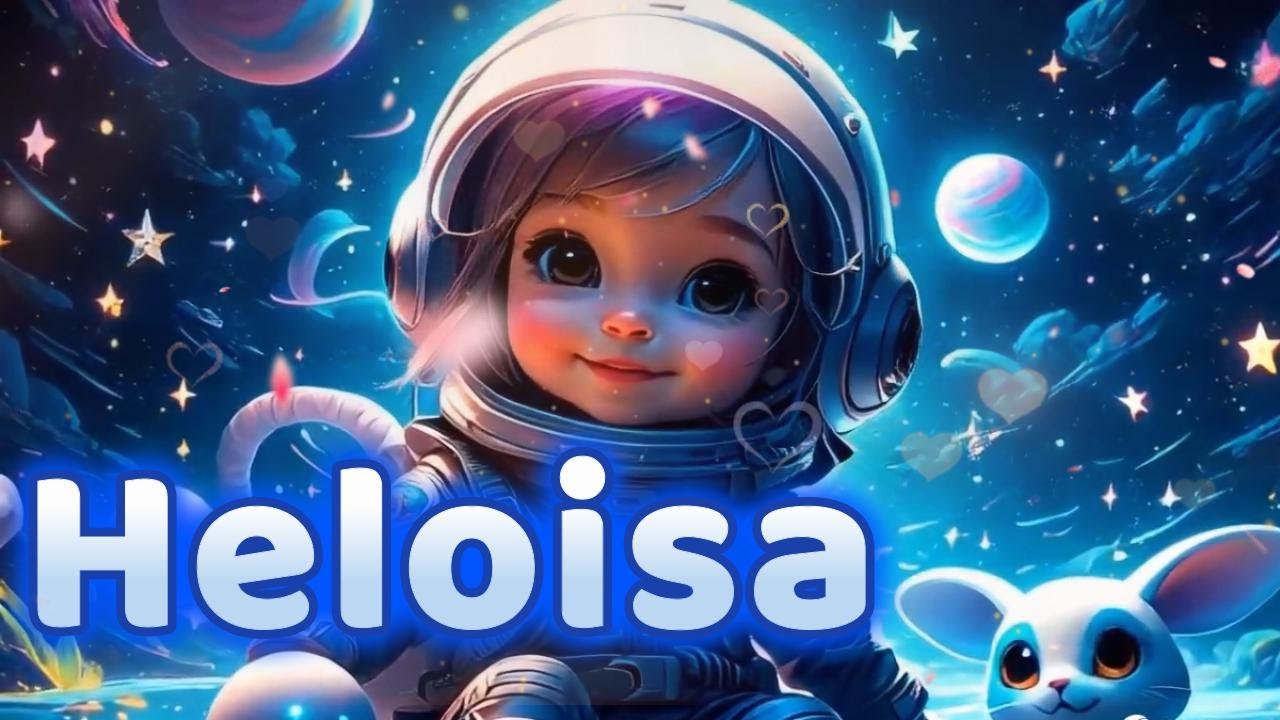 HELOISA - Música com O Nome Heloisa - YouTube