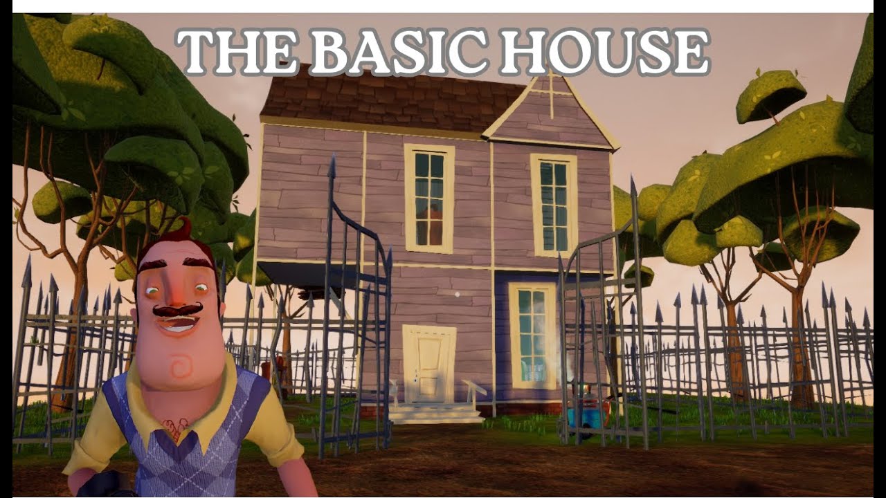 The Basic House - Hello Neighbor Mods - YouTube