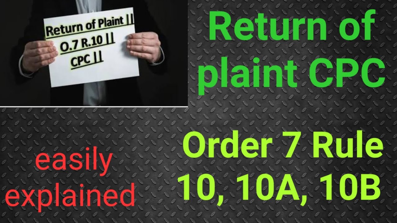 RETURN OF PLAINT- ORDER 7 RULE 10,10A,10B CPC - YouTube