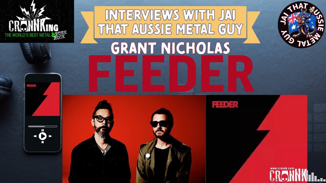 Jai That Aussie Metal Guy & FEEDER- Grant Nicholas - YouTube