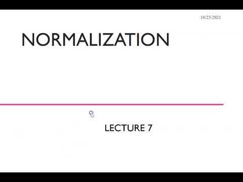 Lecture - 7 - Part 1 - Normalization - YouTube