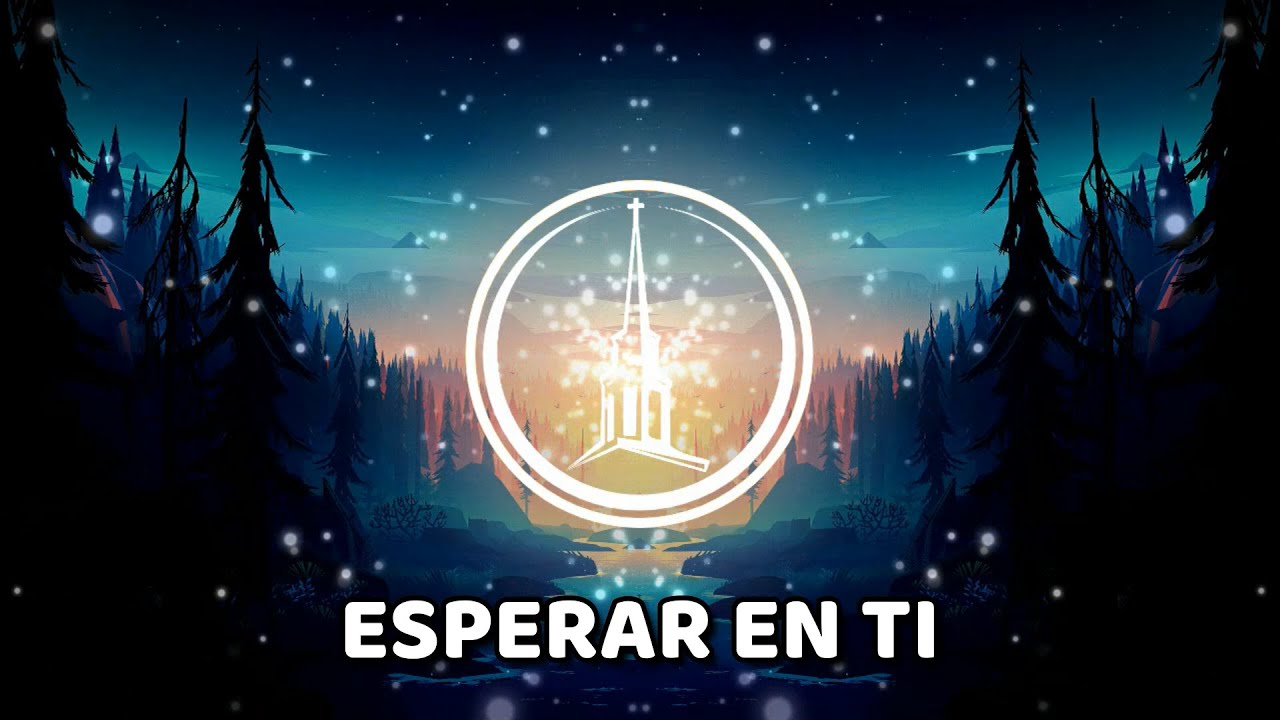 Esperar en ti - Jesús Adrián Romero (Letra) - YouTube