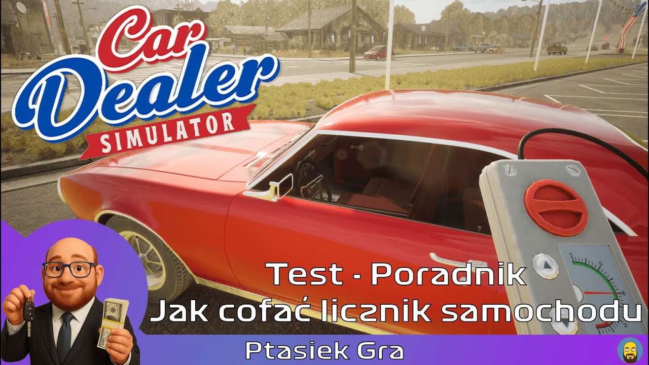 Test / Poradnik - Jak cofać licznik samochodu? || Car Dealer Simulator ...