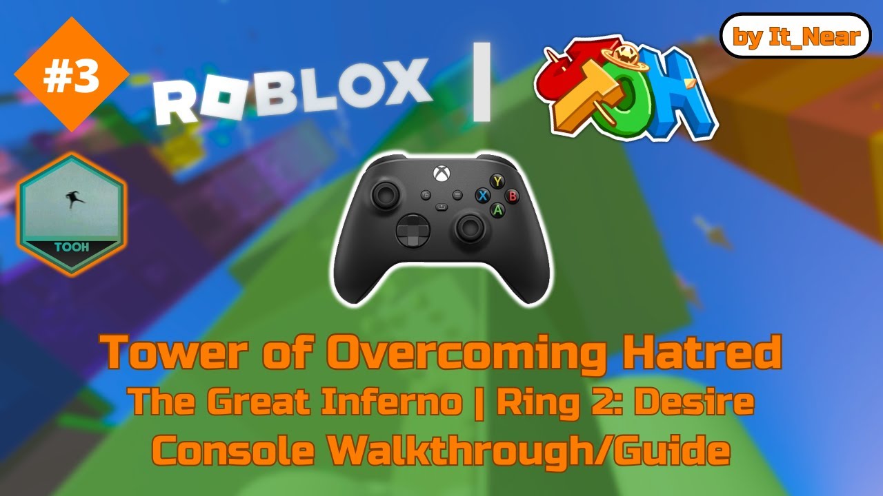 Juke's Towers of Hell | Tower of Overcoming Hatred (Console Walkthrough ...