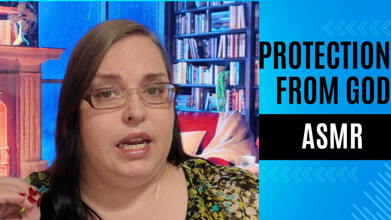 Christian ASMR: God Protects Us #asmr #christianasmr - YouTube