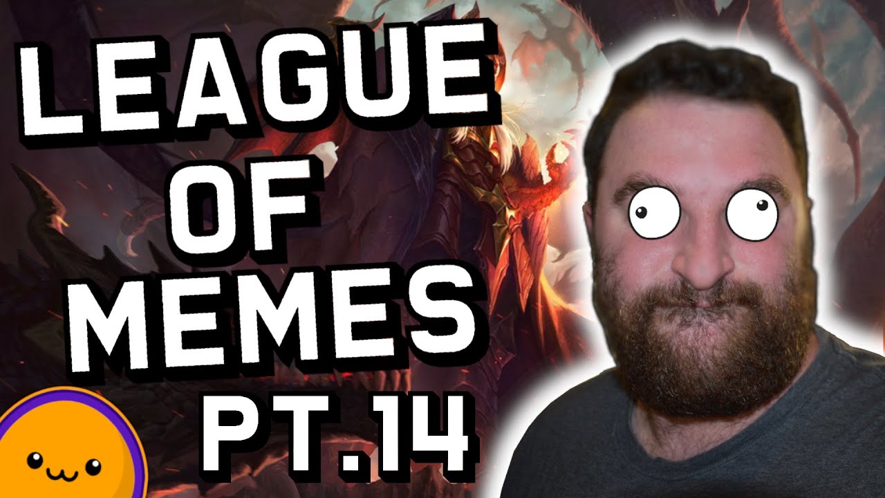 League of MEMES #14 || feat. TheFoxyDenn & Benzo - YouTube