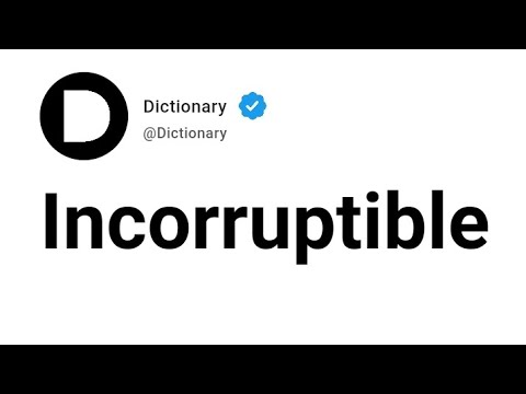 Incorruptible Meaning In English - YouTube