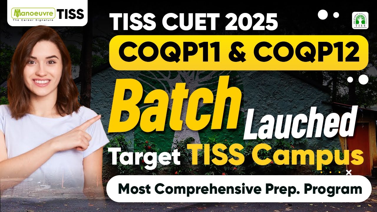 TISS CUET PG 2025 - COQP11 & COQP12 Batch Launched🔥 | Target TISS ...