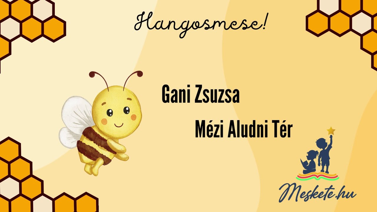Meskete mese 7: Mézi aludni tér (hangosmese) - YouTube