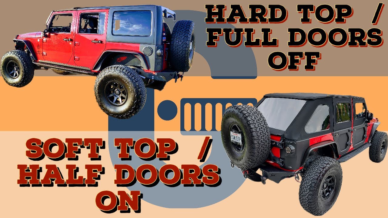 Jeep JKU Hard Top and Doors Off / Soft Top and Half Doors On #jeep # ...
