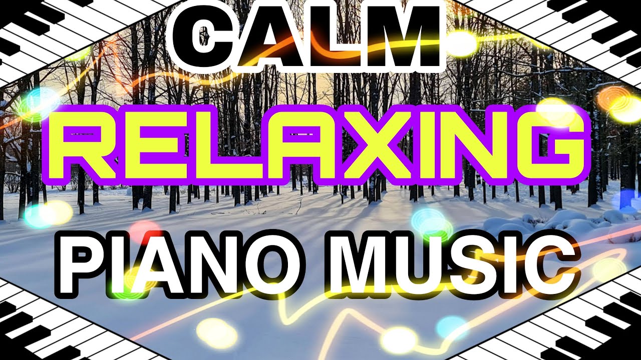 CALM Relaxing - Piano Music | Sleeping Music | Meditational Music ...