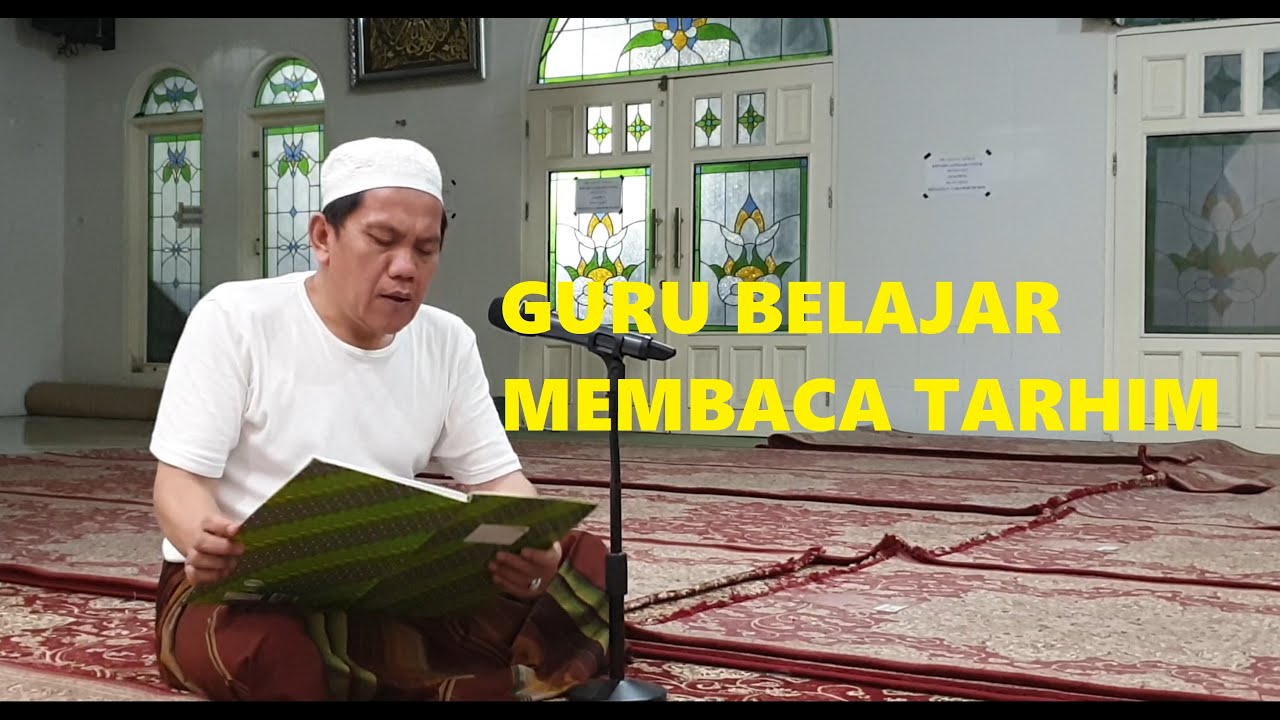 GURU UDIN BELAJAR MEMBACA TARHIM - YouTube