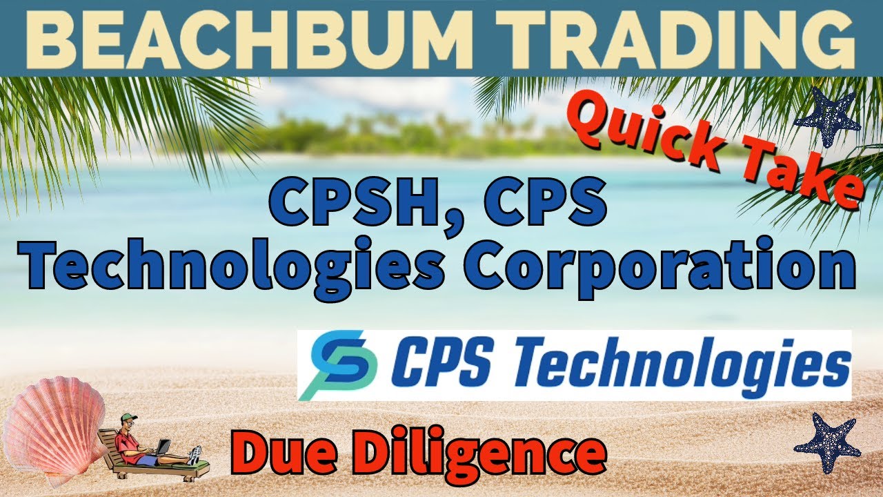 CPSH | CPS Technologies Corporation | Quick Take - YouTube