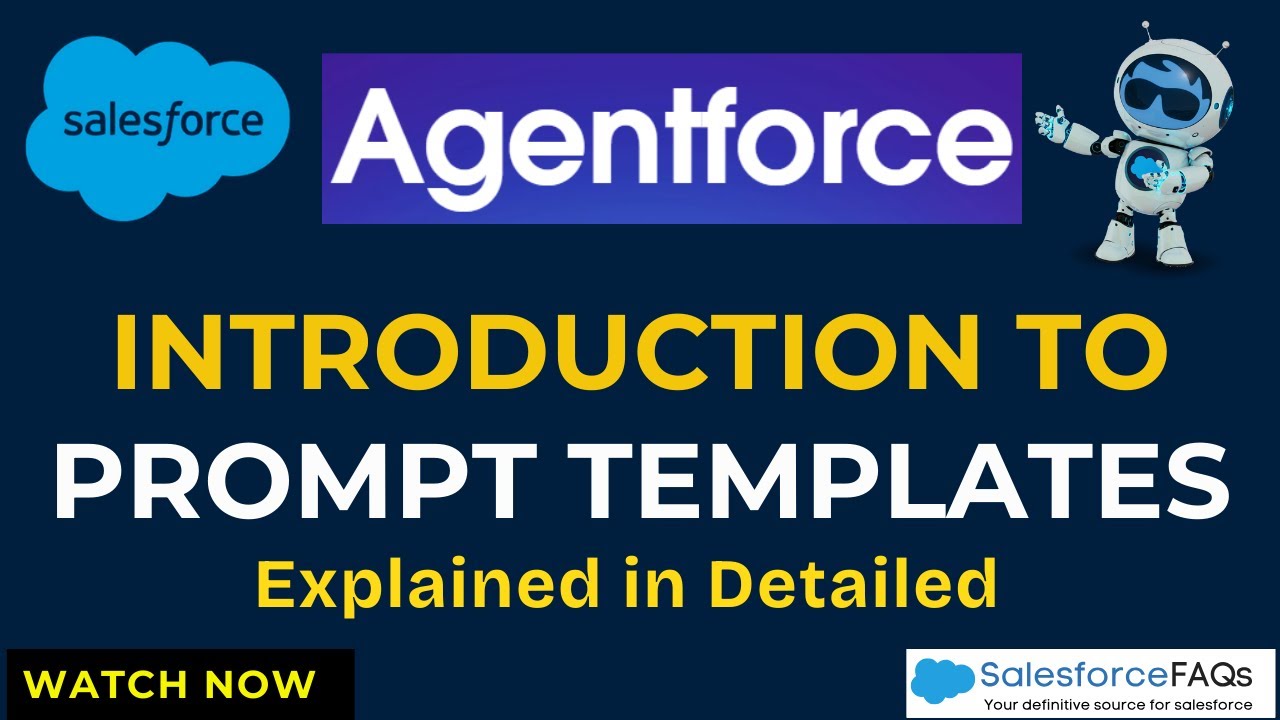 Prompt Template & Prompt Builder in Salesforce Agentforce | Complete ...
