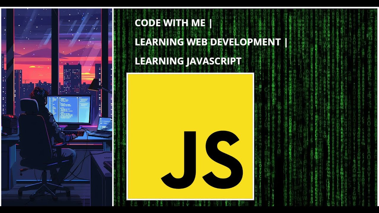 Learning Web Development Javascript π¨βπ» Day 4 Youtube