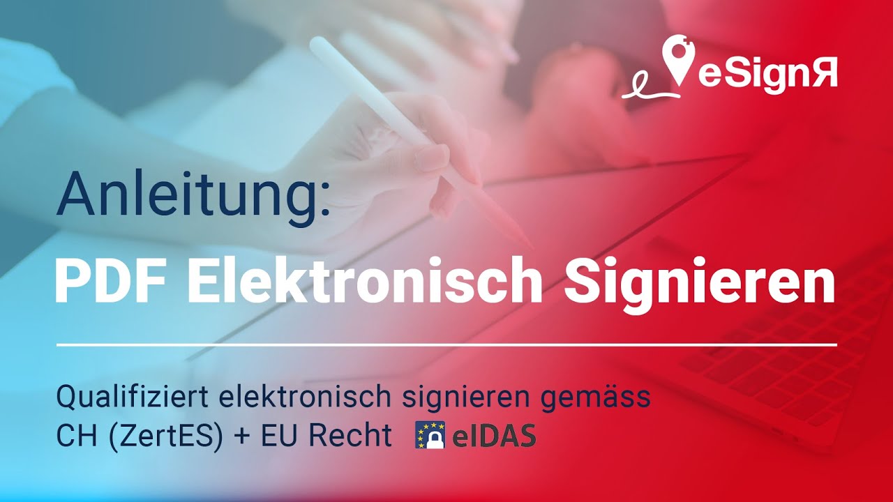 Anleitung: eSignR – vertraulich qualifiziert elektronisch signieren ...