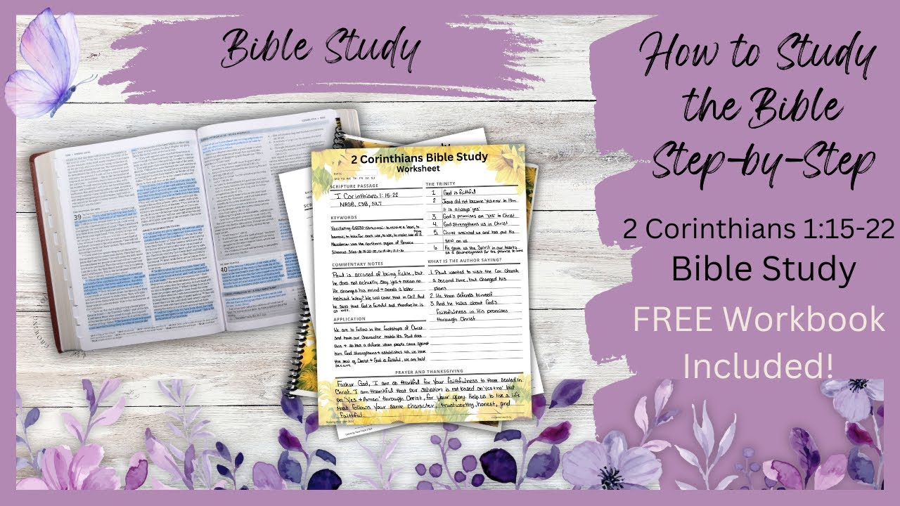 How to Study the Bible Step-by-Step | 2 Corinthians Bible Study ...