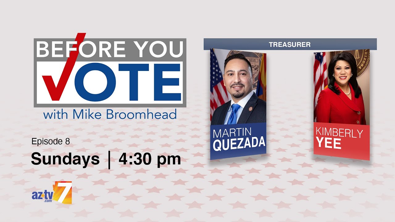 AZTV's Before You Vote | Arizona Treasurer Race - YouTube