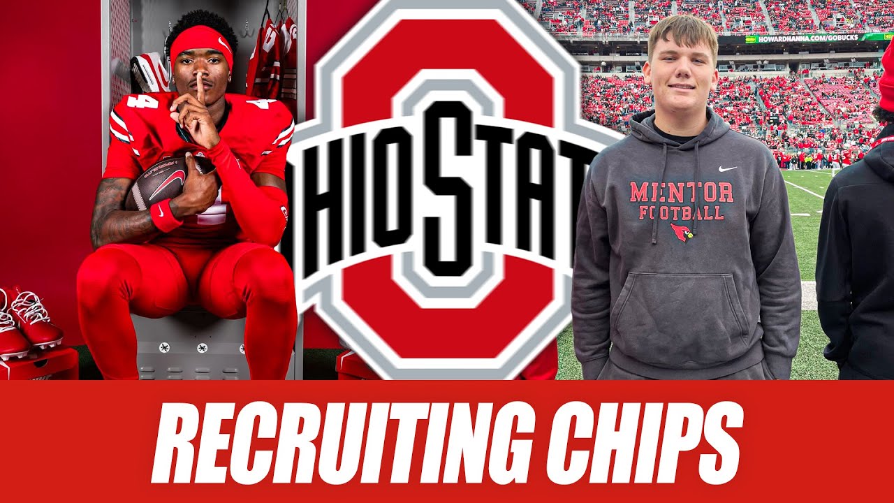 Recruiting Chips: Ohio State Lands 2 Commits + Top Flip Targets on the ...