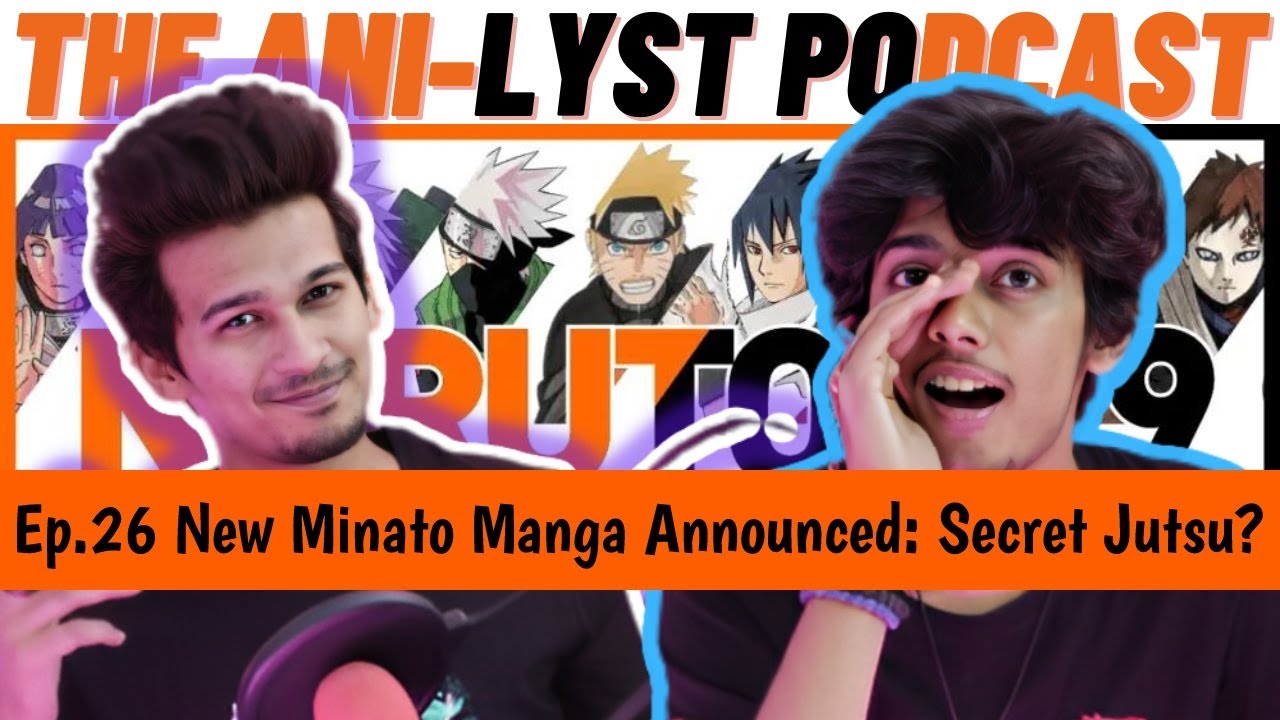 Narutop99 New Minato Manga Announced Secret Jutsu Indian Anime Podcast 26 Youtube