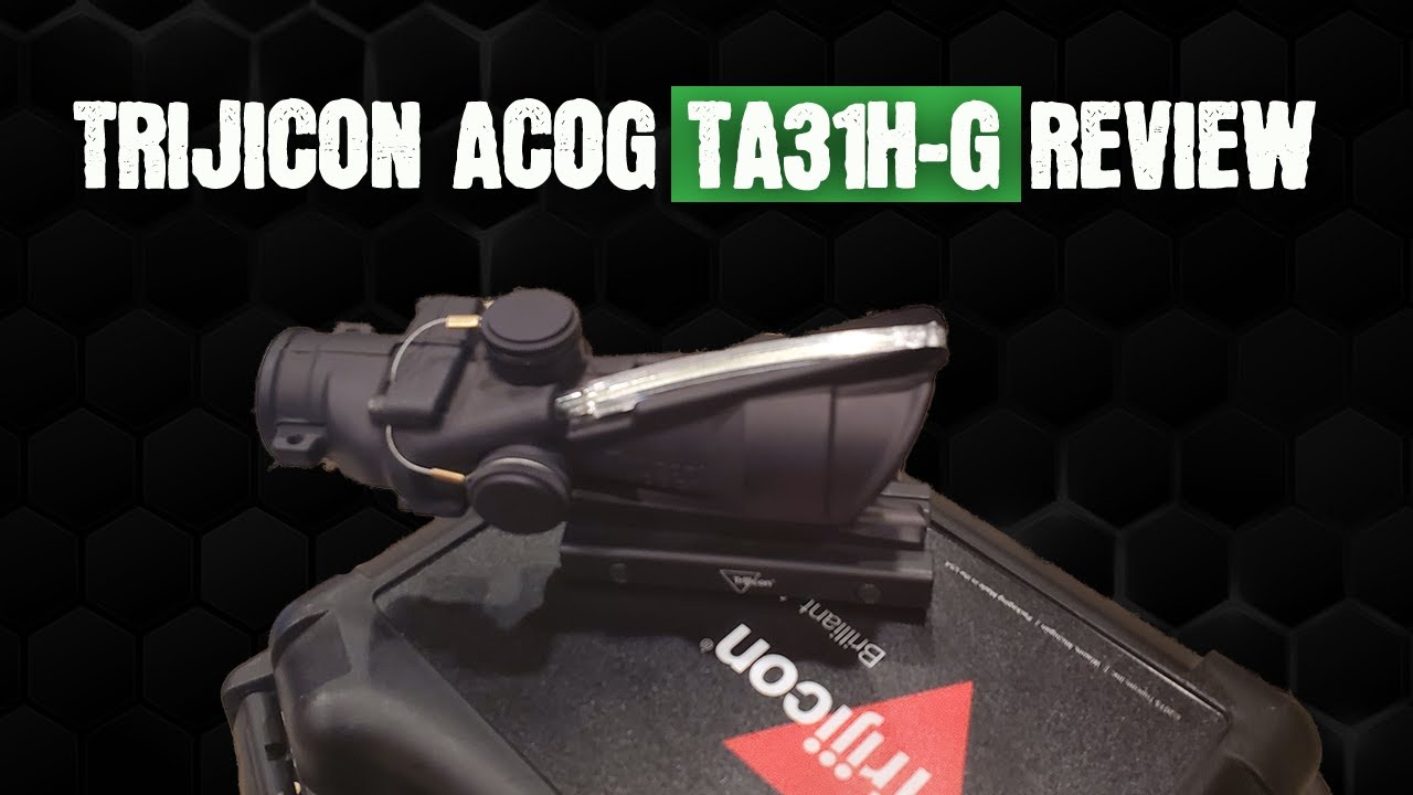 Trijicon ACOG TA31H G 4x32 Scope Review Best In Glass YouTube trijicon-acog-ta31h-g-4x32-scope-review-best-in-glass-youtube